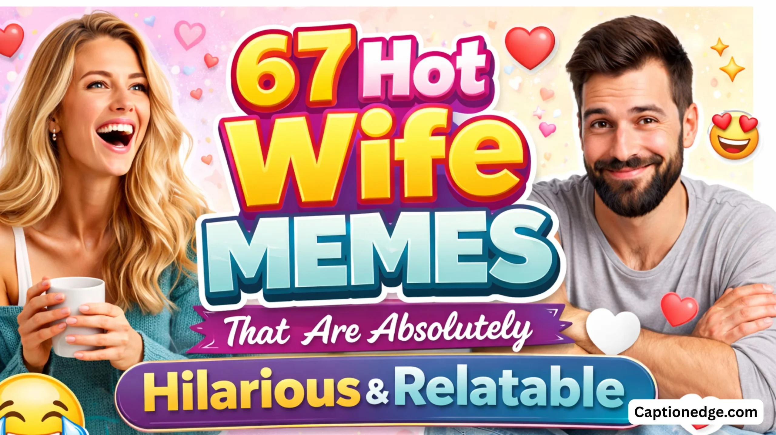 67 Hot Wife Memes That Are Absolutely Hilarious & Relatable (Updated)