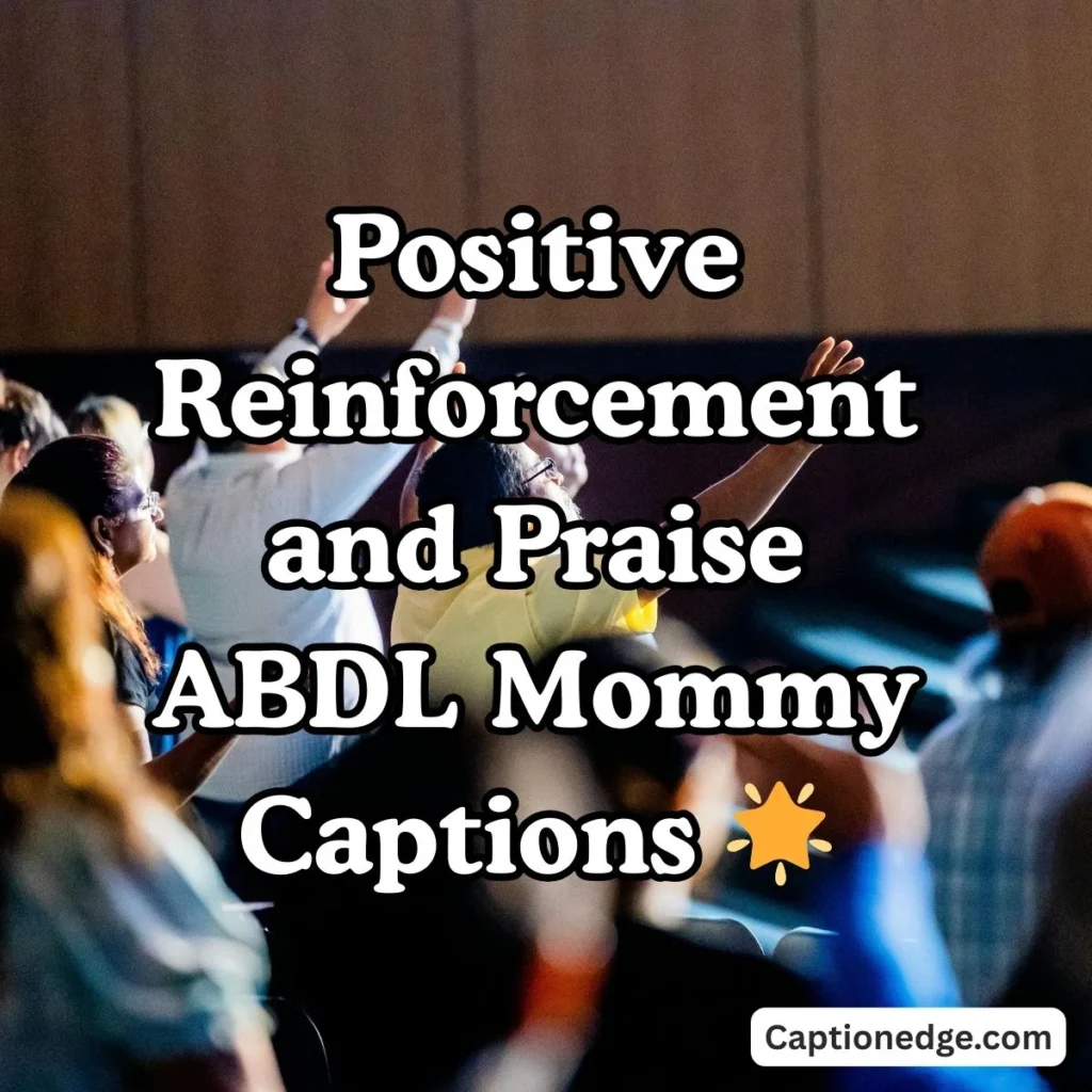 150+ ABDL Mommy Captions for Loving Caregivers