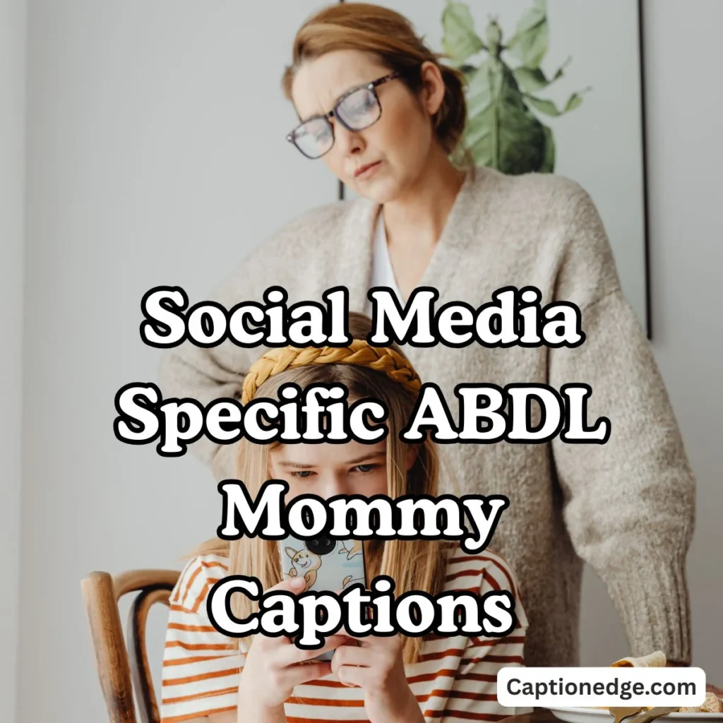 150+ ABDL Mommy Captions for Loving Caregivers