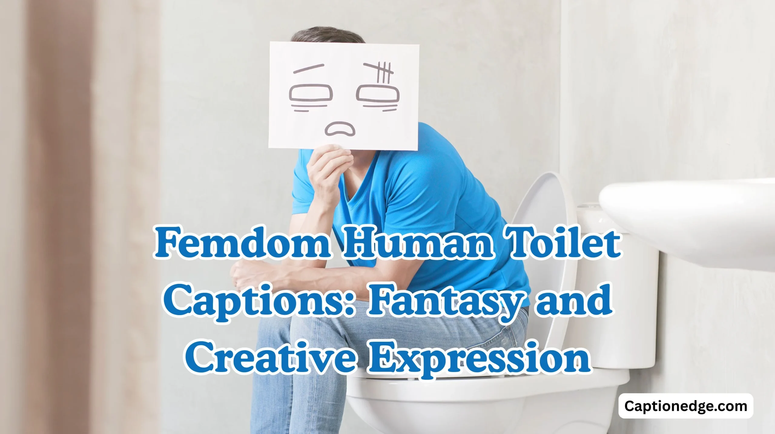 Femdom Human Toilet Captions: Fantasy and Creative Expression